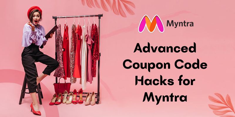 Myntra Coupon Code Hack: Get 80% OFF On Latest Fashion Designs